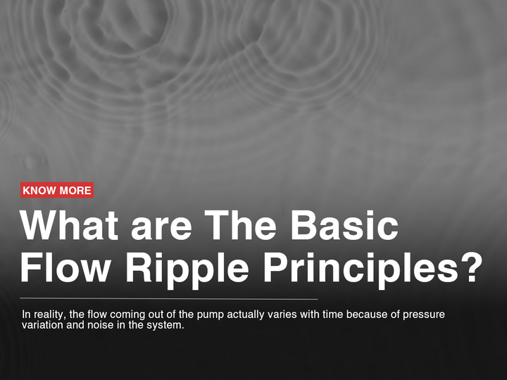 What are The Basic Flow Ripple Principles? – Cascade Industrial ...